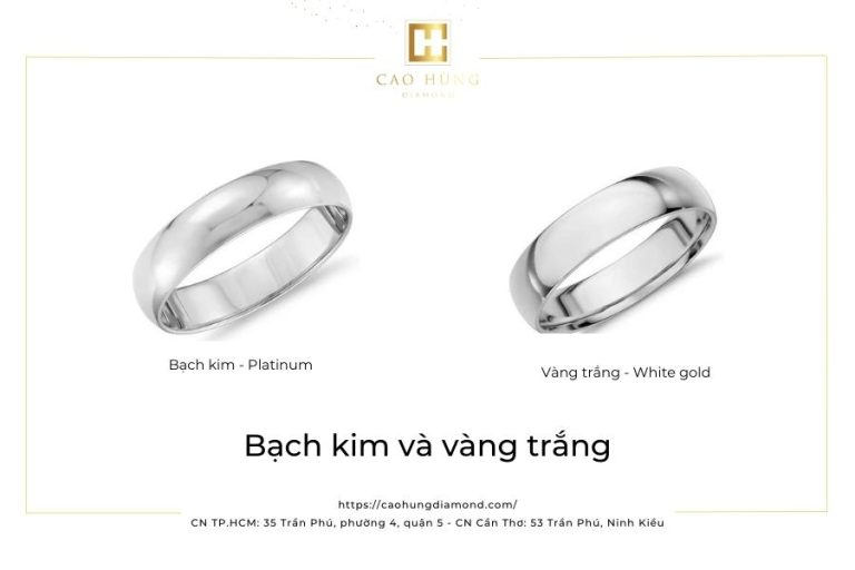 Bạch kim và vàng trắng là gì? kim loại nào đắt giá hơn? | Cao Hùng Diamond